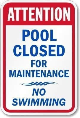 Metal Tin Sign Attention Pool Closed for Maintenance No Swimming Sign ...