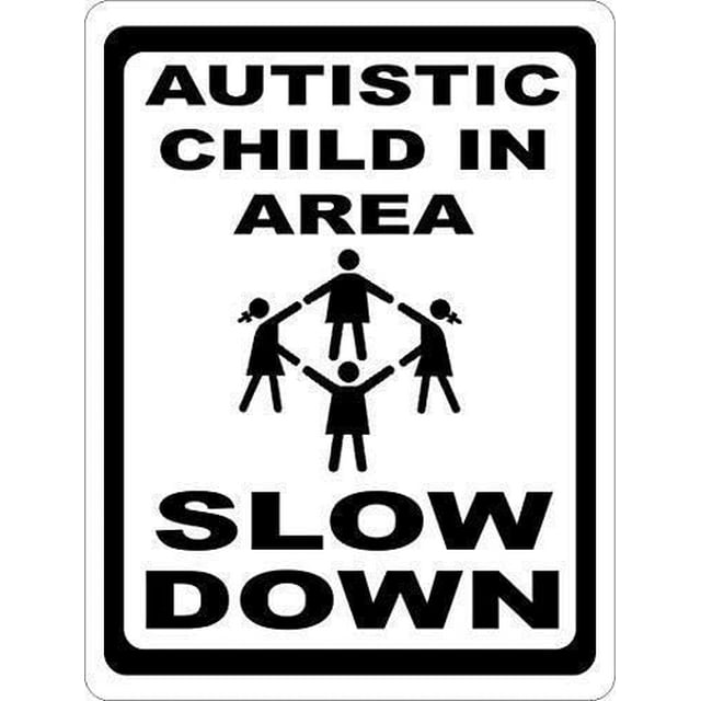 Metal Tin Sign Autistic Child in Area Slow Down Sign 12x8 inch Decor ...