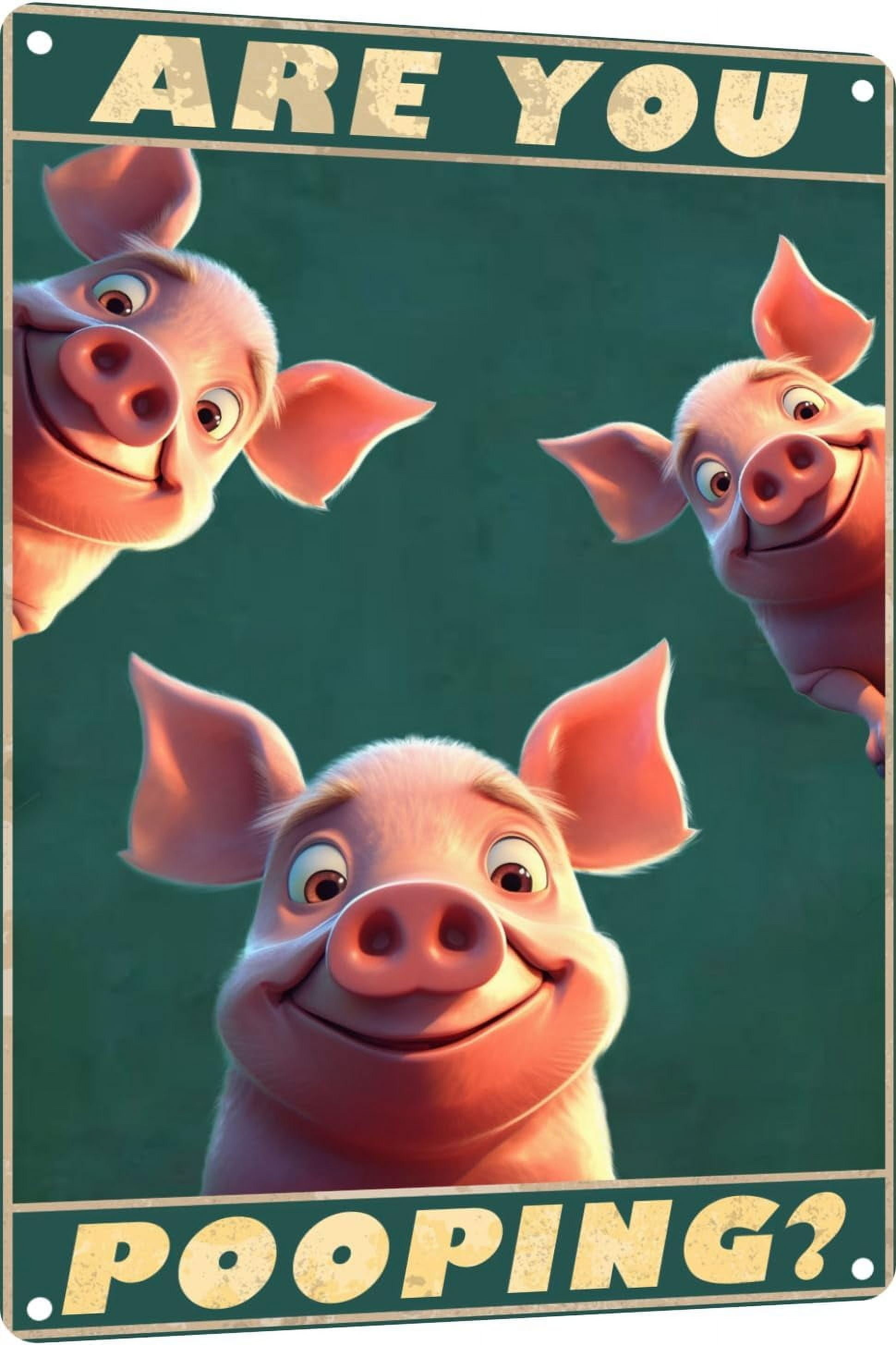 Metal Tin Sign Border Pig Are You Pooping Sign Vintage Funny Sign Retro ...