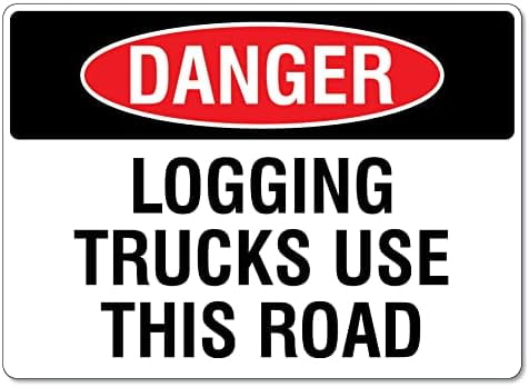 Metal Tin Sign Danger Logging Trucks Use This Road Sign Traffic and ...