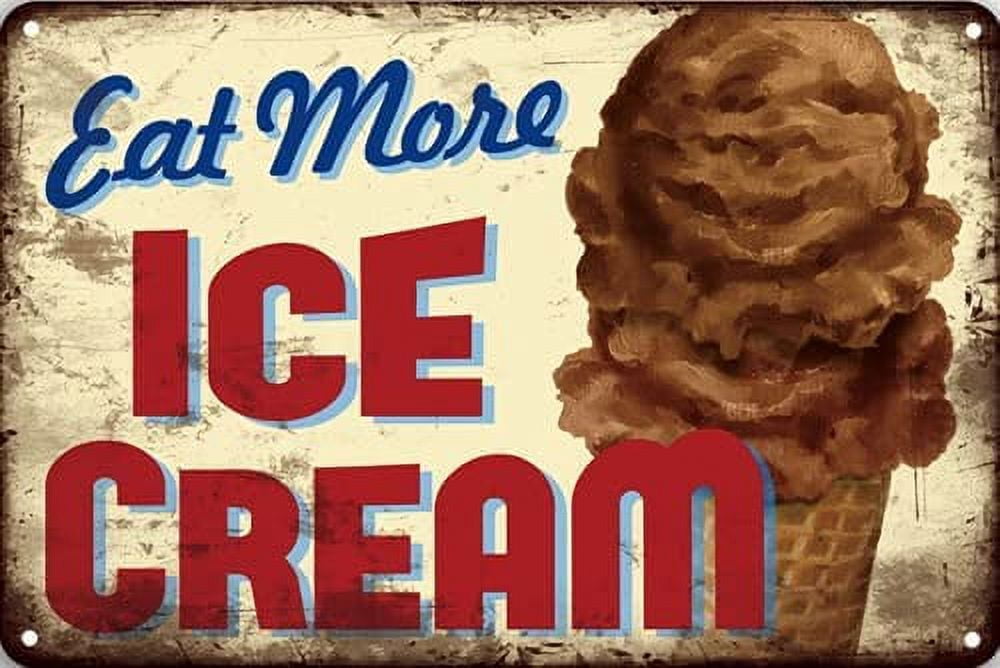 Metal Tin Sign Fast Food Shop Eat More Ice Cream, Metal Tin Sign 8x12 ...
