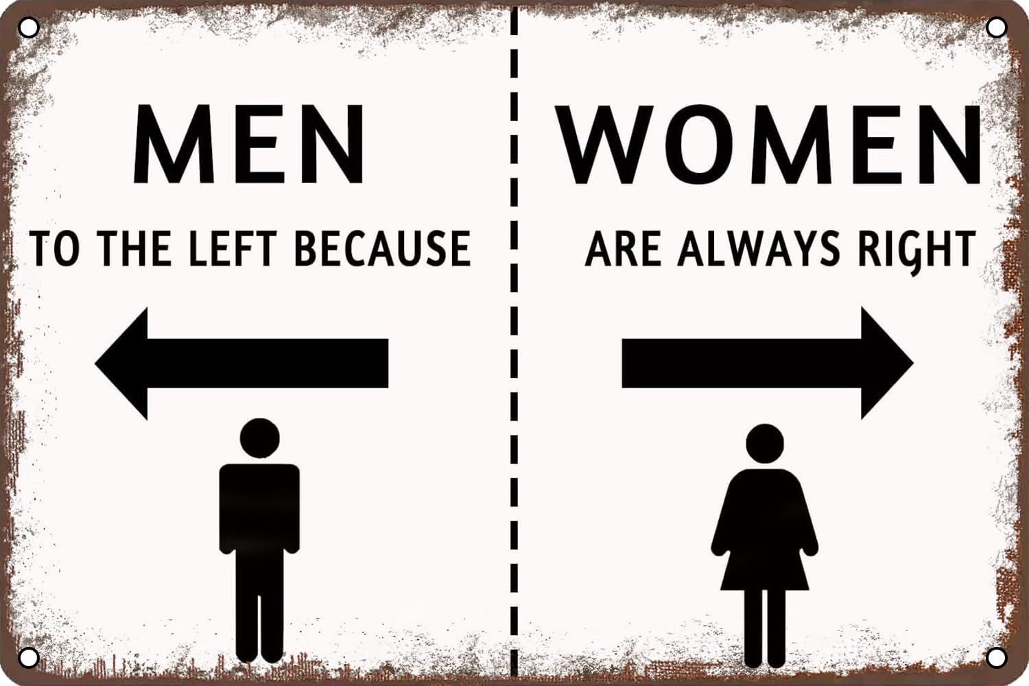 Metal Tin Sign Men to The Left Because Women are Always Right Vintage ...