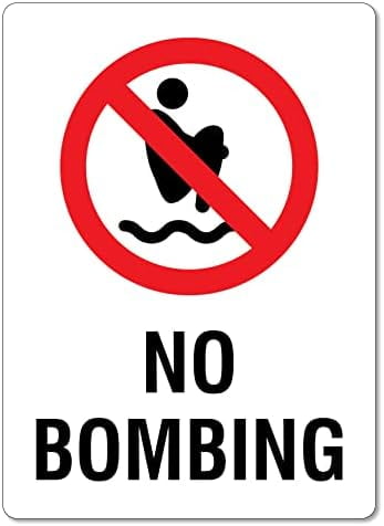 Metal Tin Sign No Bombing Sign Safety Signs Pool Safety Signs Caution ...