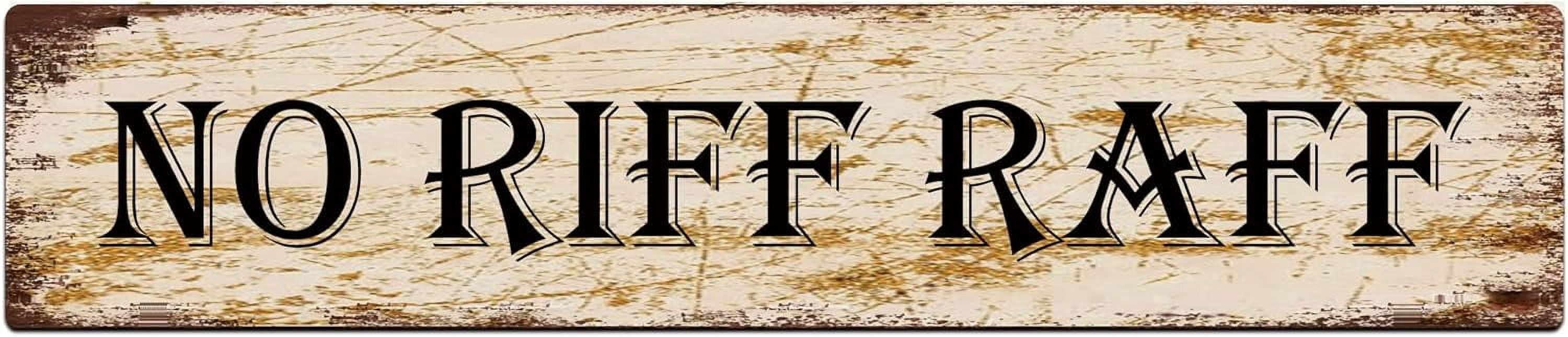 Metal Tin Sign No Riff Raff sign Retro Aluminum Metal Sign for Street ...