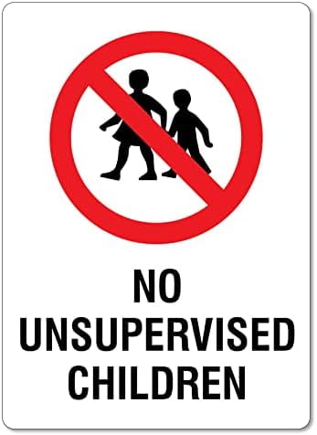 Metal Tin Sign No Unsupervised Children Sign Caution Danger Safety ...