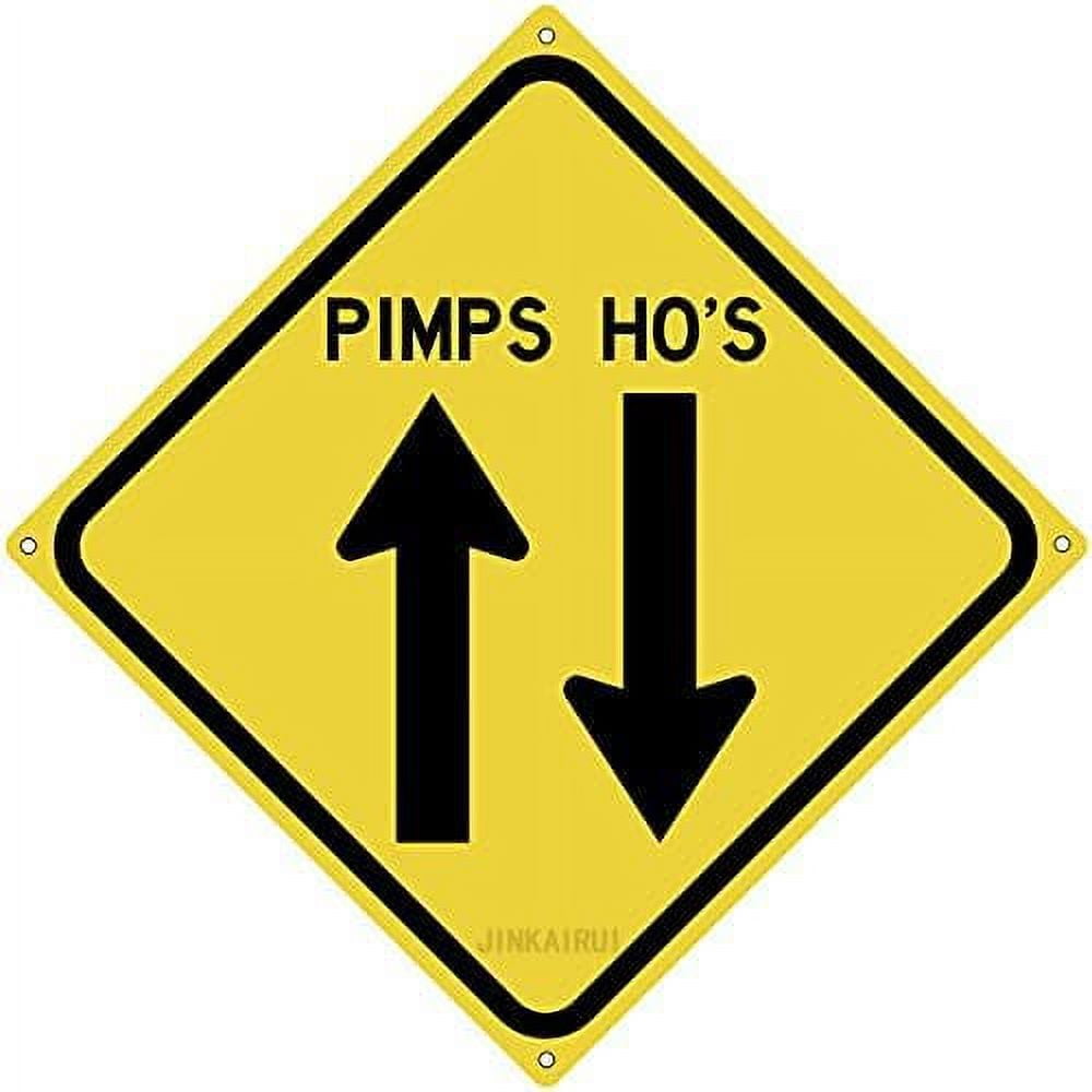 Metal Tin Sign Pimps Up Hos Down Road Cafe Pub Club Studio Garage Pimps ...