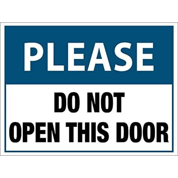 Metal Tin Sign Please Do Not Open This Door Sign Caution Danger Safety ...