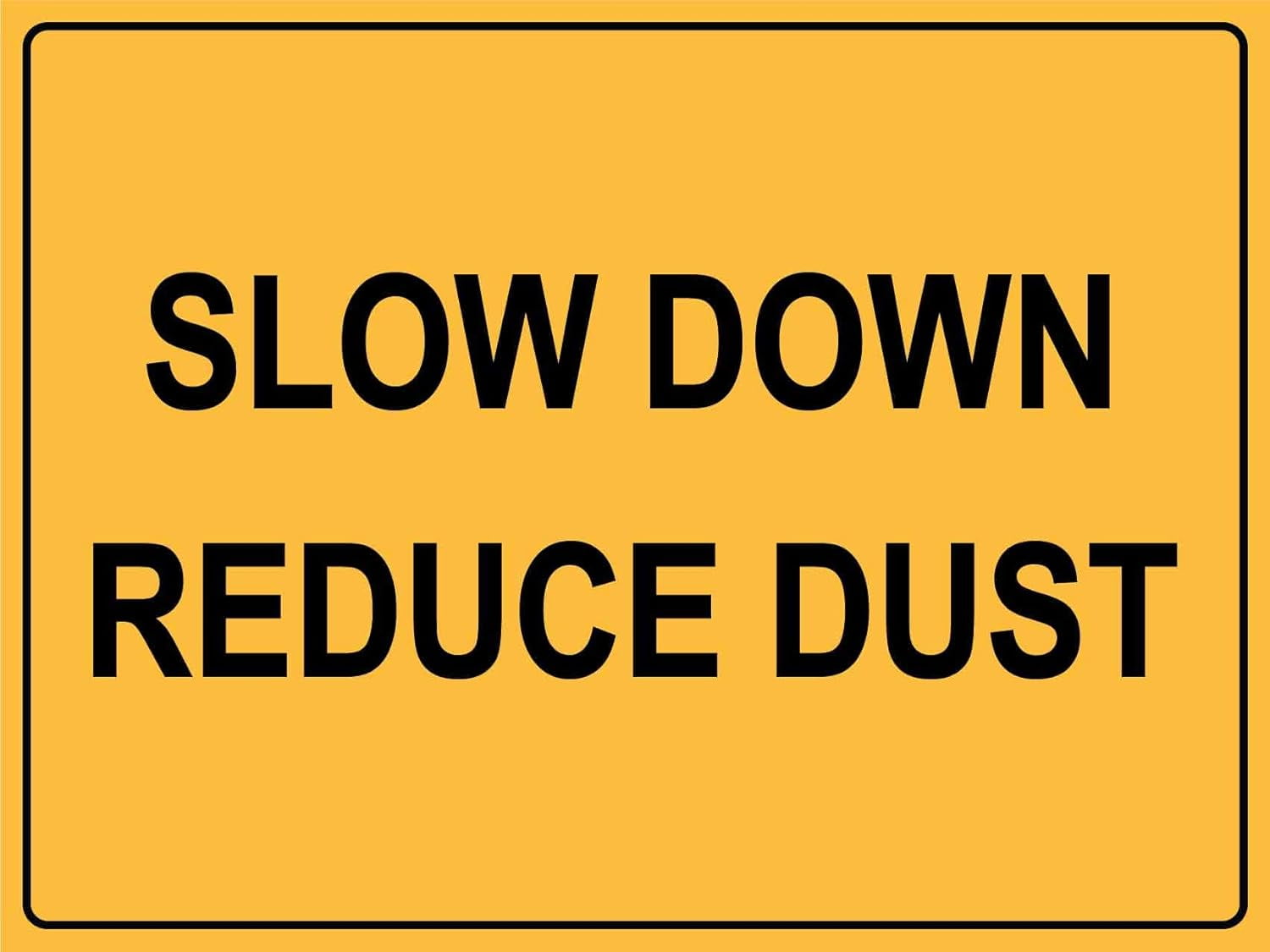 Metal Tin Sign Slow Down Reduce Dust Sign Caution Danger Safety ...