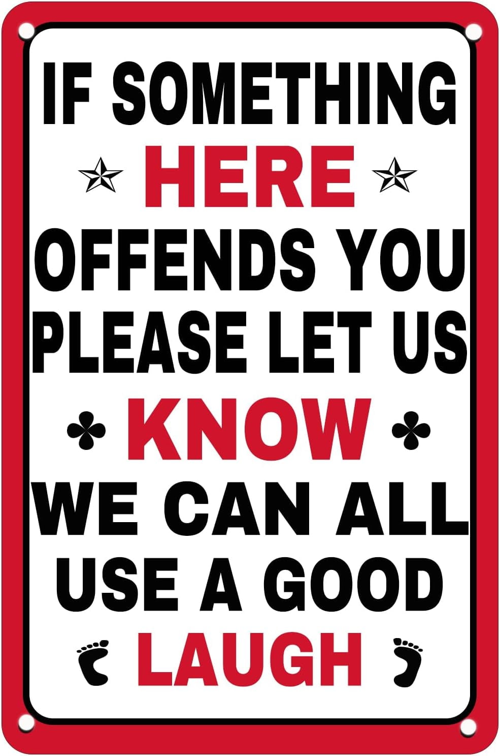 Metal Tin Sign if Something Here Offends you Please let us Know we Can ...