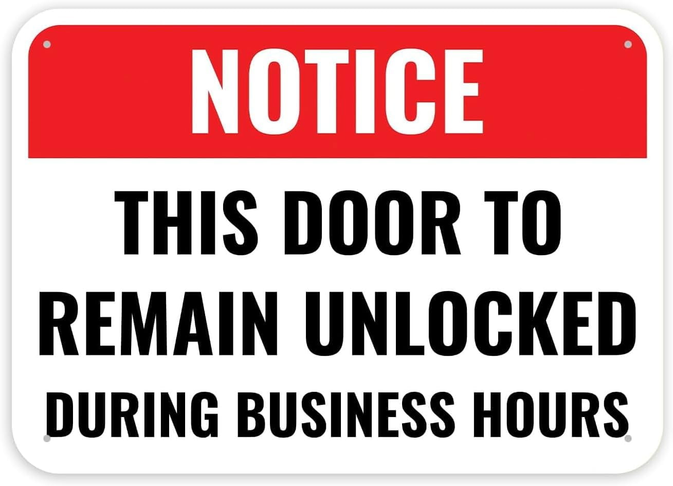 Metal Tin Sign This Door To Remain Unlocked During Business Hours Sign ...