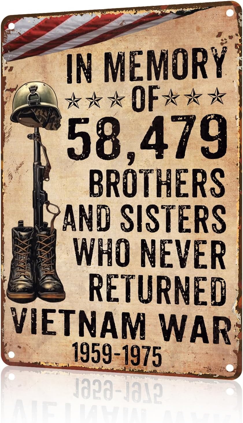 Metal Tin Sign Vietnam Veterans In Memory Of 58479 Brothers And Sisters ...