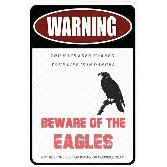 Metal Tin Sign Warning Beware Of The Eagles Funny Retro Suitable For ...