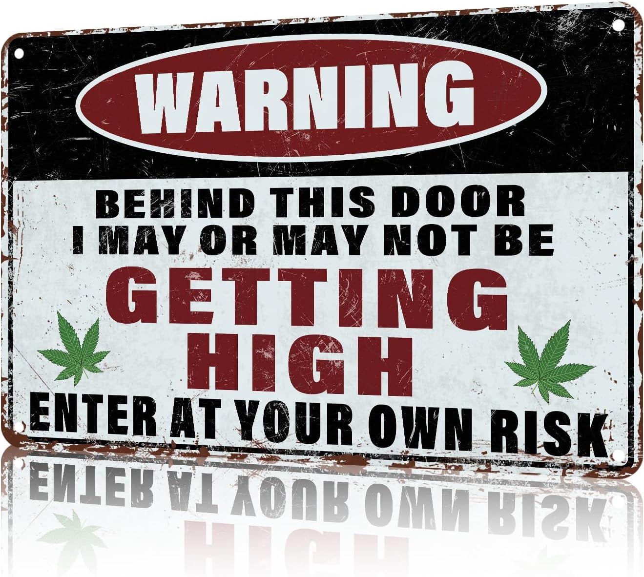 Metal Tin Sign Warning I May Or May Not Be Getting High Rerto Tin Sign ...