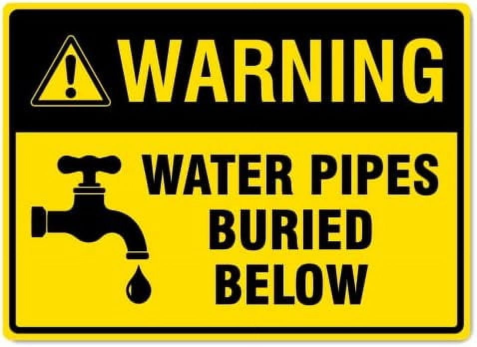 Metal Tin Sign Water Pipes Buried Below Warning Signs Caution Danger ...