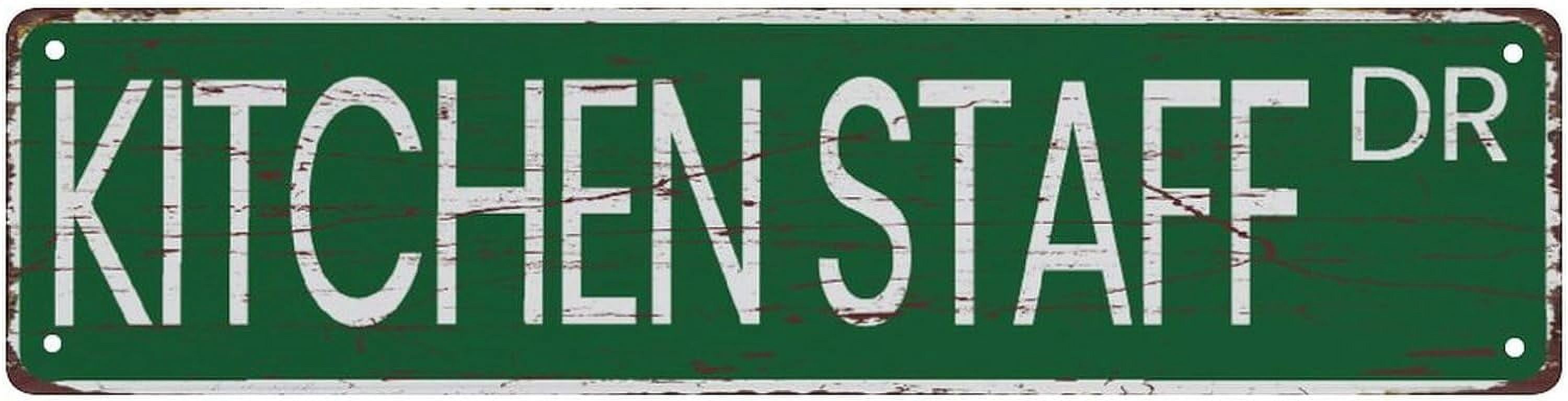 Metal Tin Signs Kitchen Staff Funny Vintage Slim Street Tin Signs 16 X ...