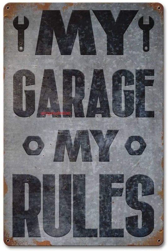 Metal Tin Signs My Garage My Rules Home Decor Decorative Wall Sign ...