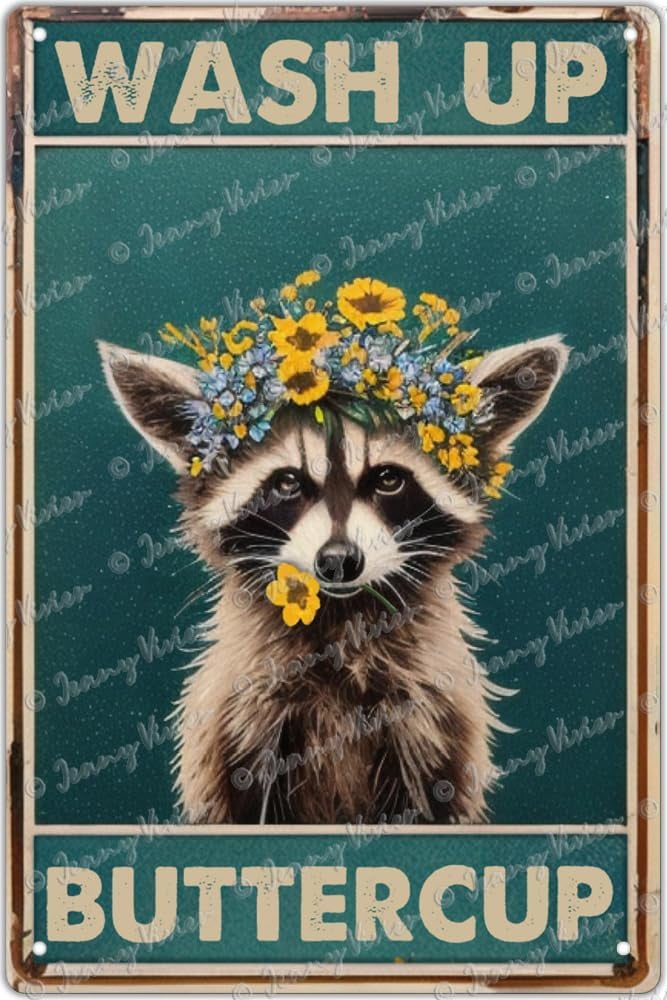 Metal Tin Signs Retro Sign Wash Up Buttercup Poster, Raccoon Funny Wall ...