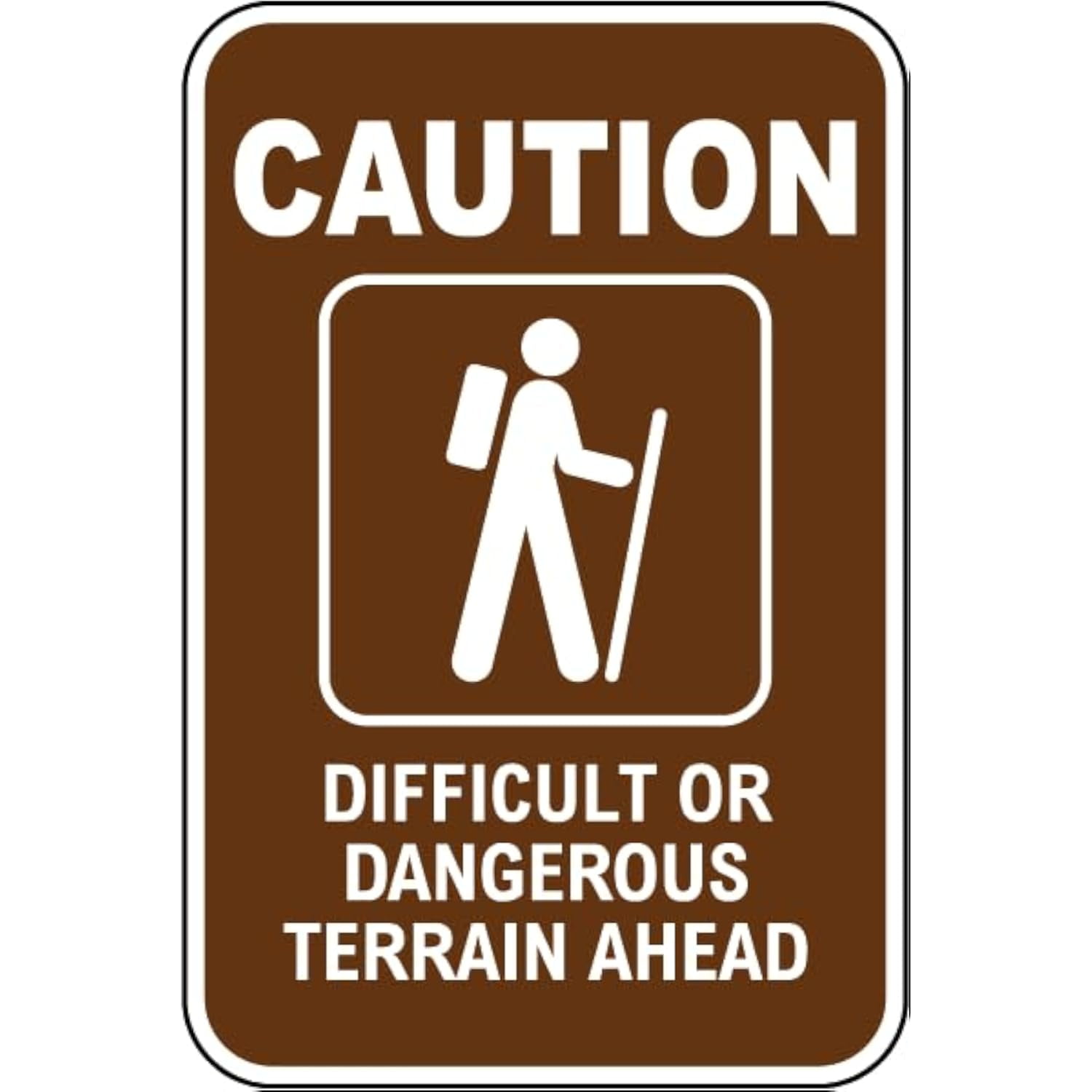 Metal Tin Warning Sign Caution Difficult Or Dangerous Terrain Ahead ...