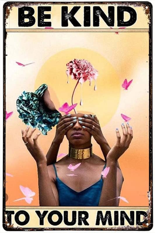 Metal Vintage Tin Sign Be kind to your mind Mental Health Awareness Poster, Mental Health Gift ...