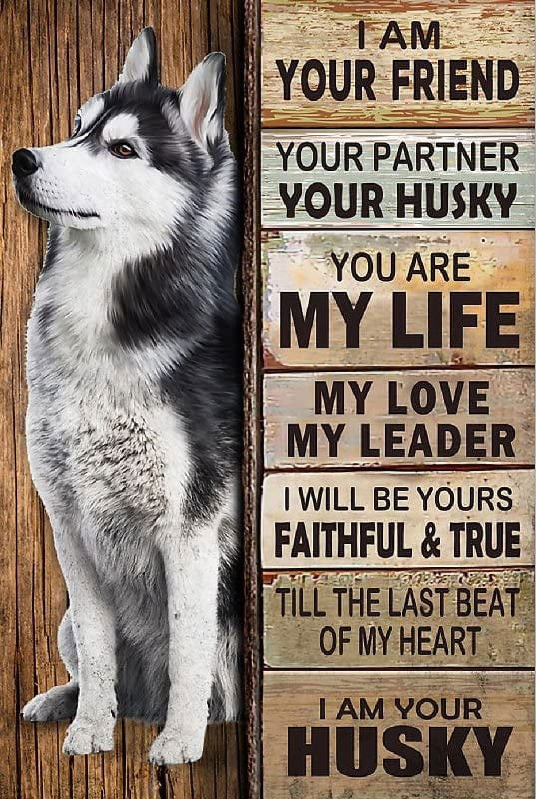 Metal Wall Art for Living Room I Am Your Friend I Am Your Husky Vintage ...