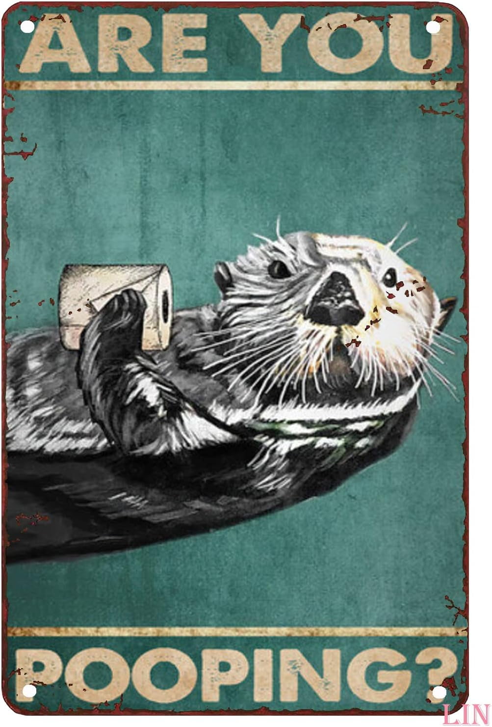 Metal Wall Decor for Bedroom Otter are You Pooping Bathroom Restroom ...