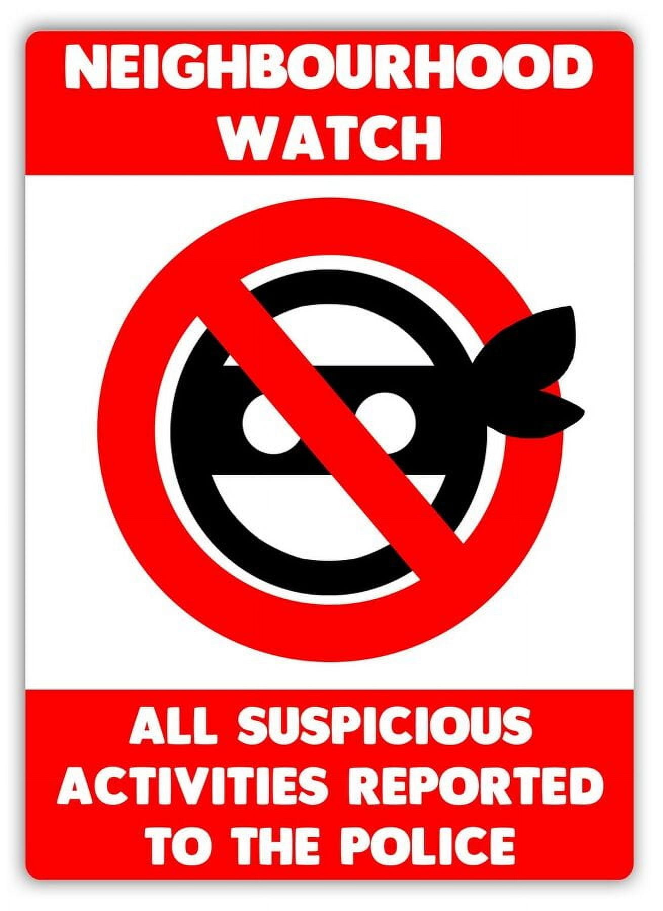 Metal Wall Sign Neighbourhood Watch Suspicious Activities Size: 12 X 16 ...