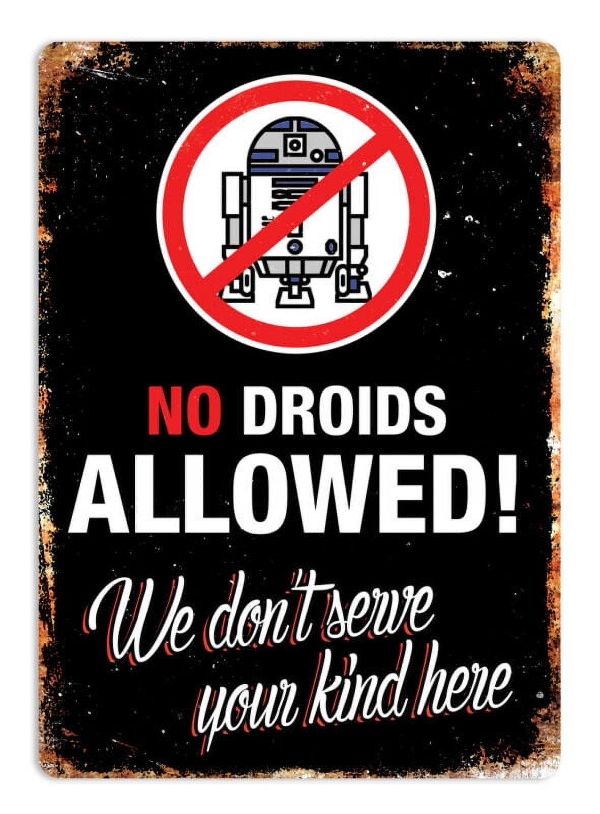 Metal Wall Sign No Droids Allowed Size: 12 X 16 INCH - Walmart.com