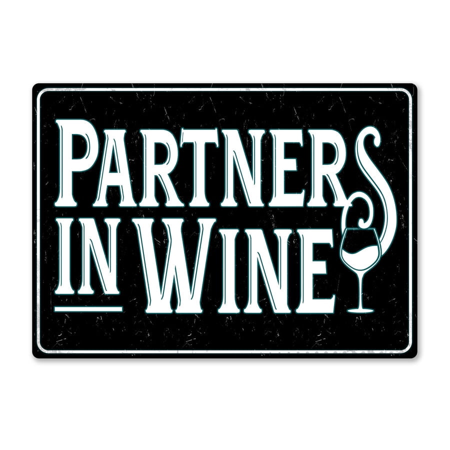 Metal Wall Sign Partners In Wine Black Gift Funny Silly Alcohol Fun ...