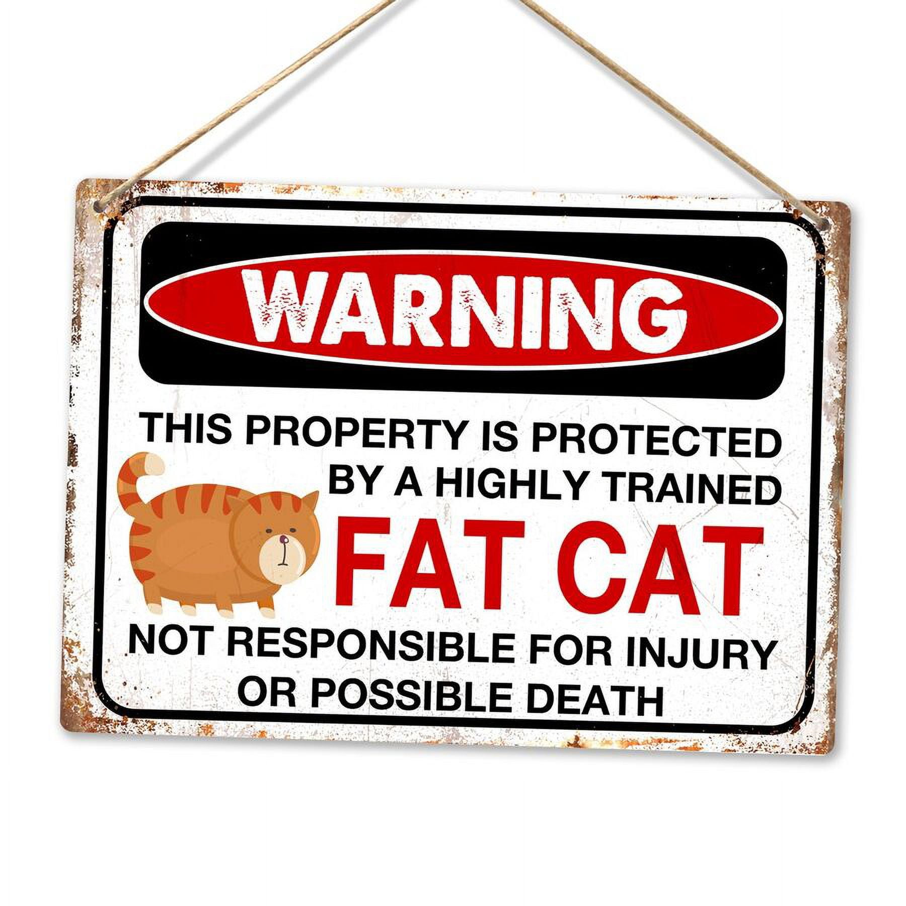 Metal Wall Sign Warning...Property Protected By Fat Cat Novelty Sign ...