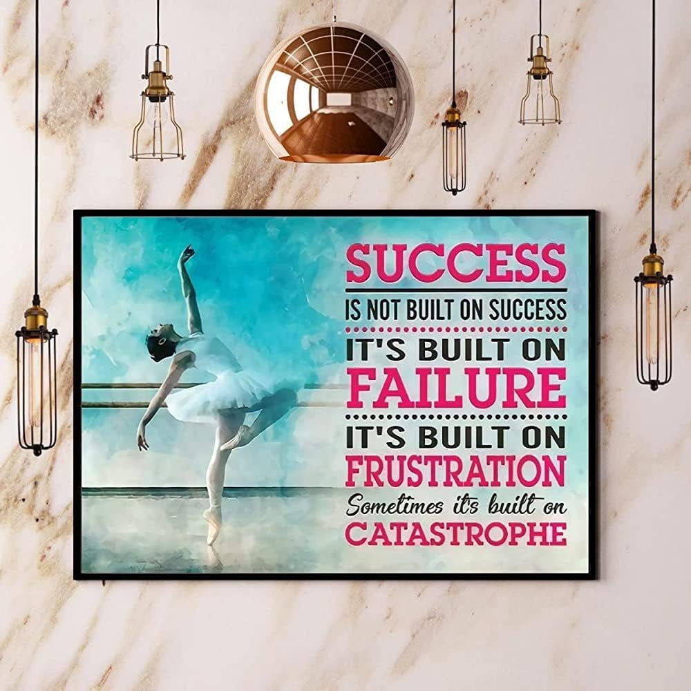 Metal tin Sign Plaque Ballet Success is Not Built On Success Retro ...