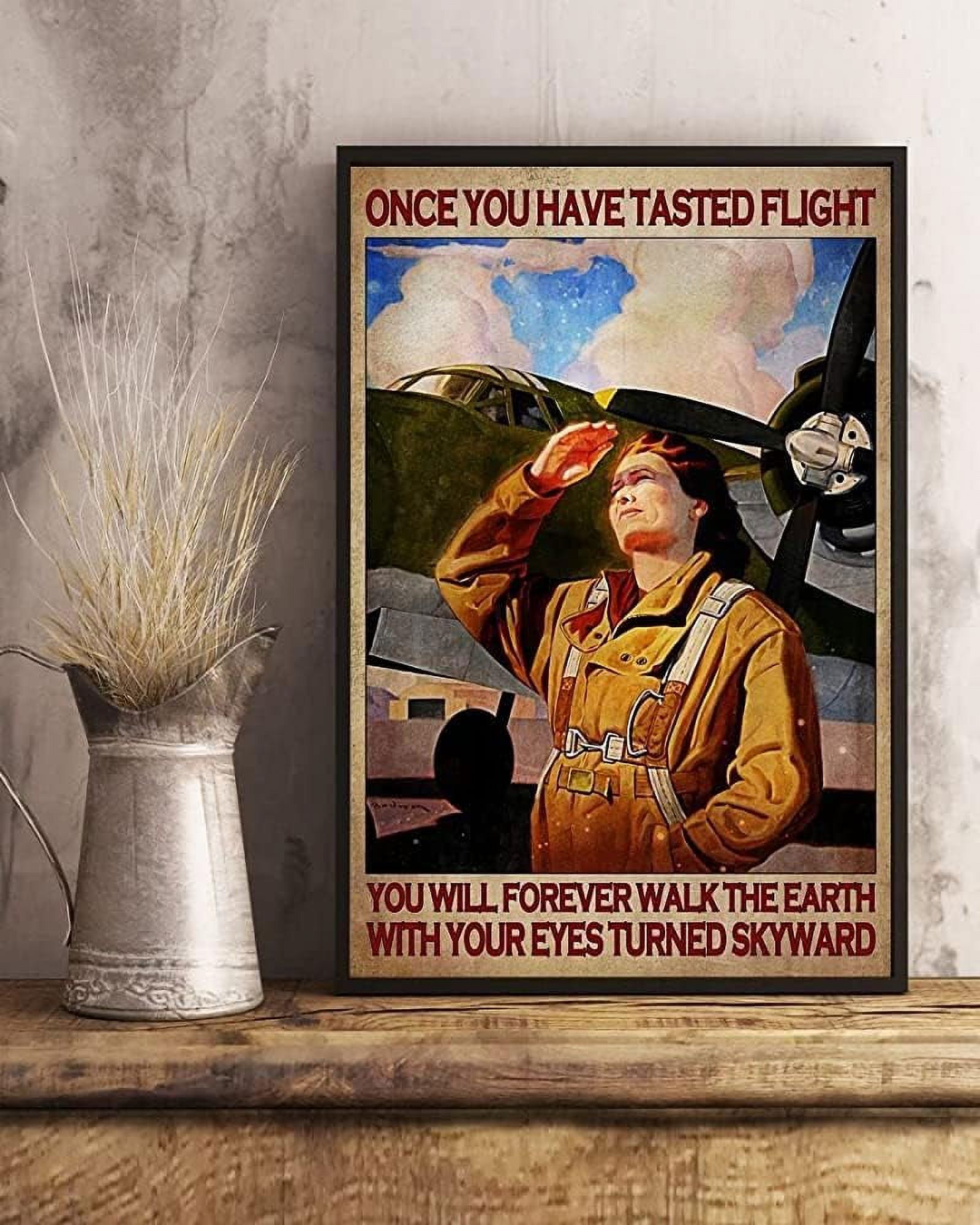 Metal tin Sign Plaque Pilot You Will Forever Walk The Earth with Your ...