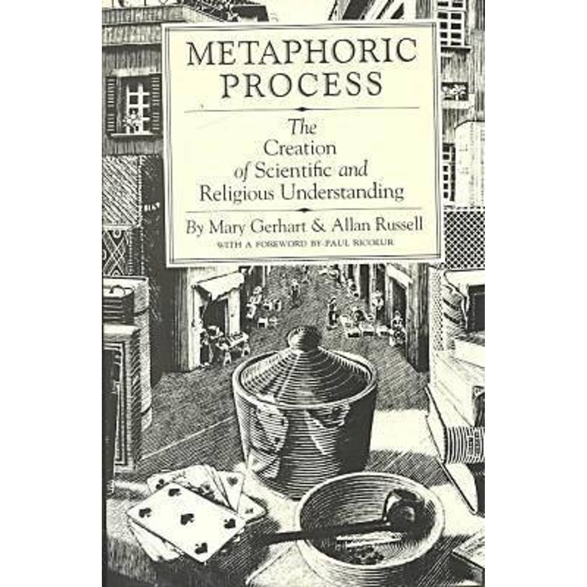 Pre-Owned Metaphoric Process: The Creation of Scientific and Religious ...
