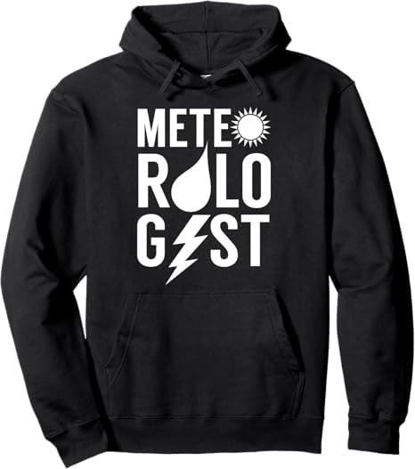 Meteorologist Forecasting Meteorology Weather Forecaster Pullover ...