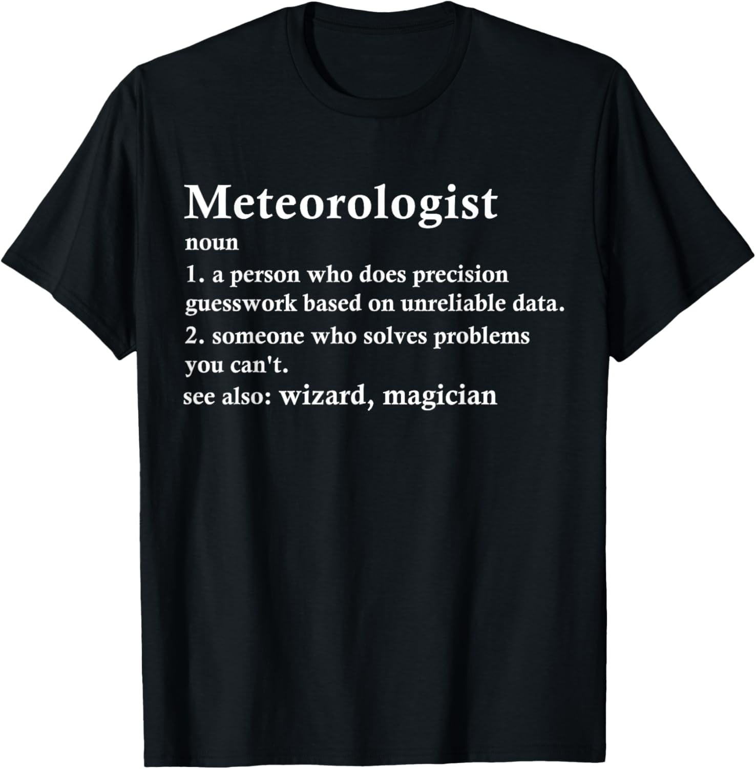 Meteorologist Job Title Definition Funny Weather Forecast T-Shirt ...