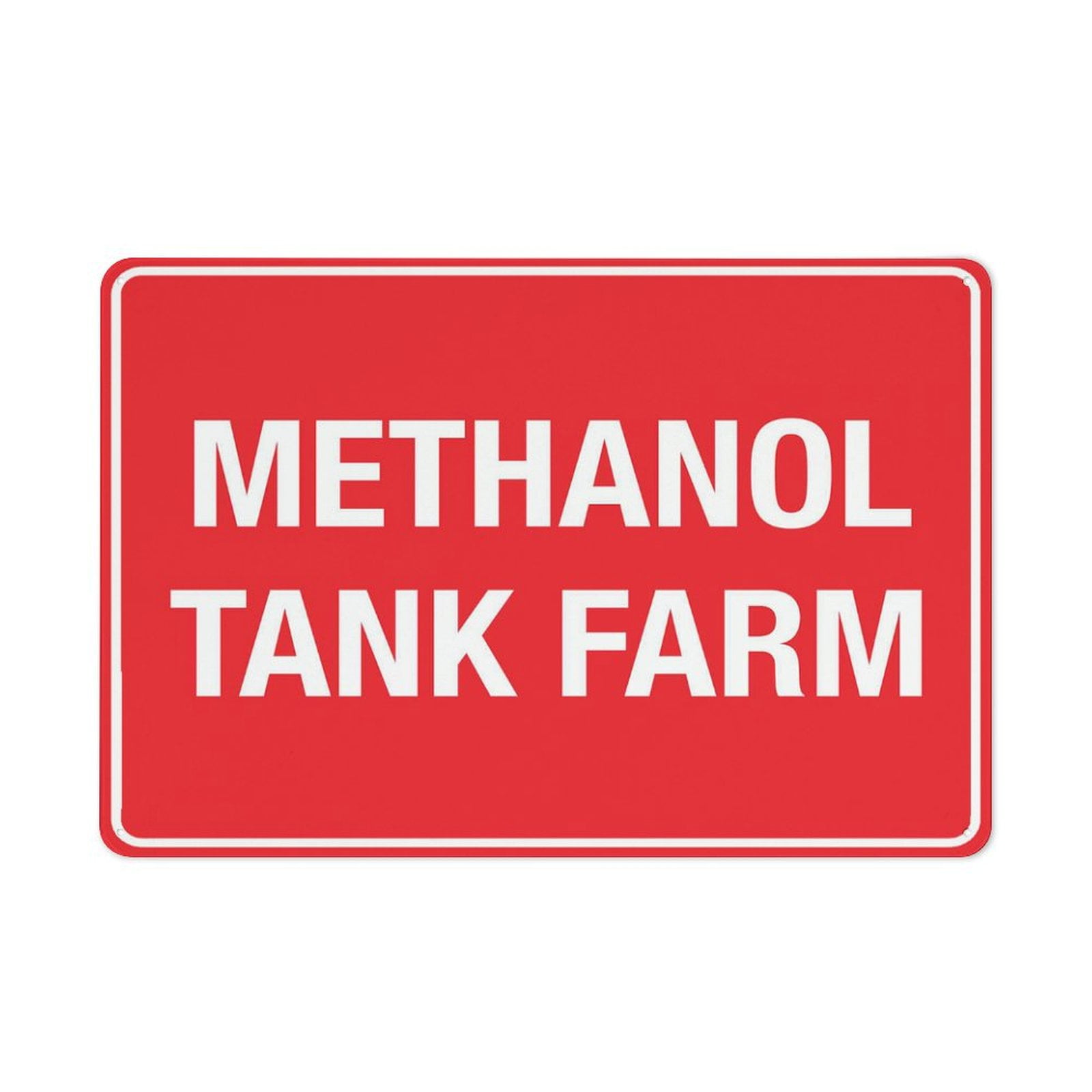Methanol Tank Farm Sign 8"X12" Rust Free Aluminum Signs Outdoor, Metal ...