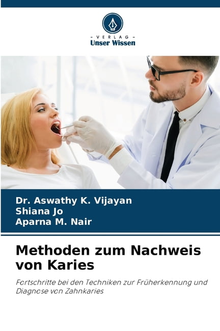 Methoden zum Nachweis von Karies, (Paperback) - Walmart.com