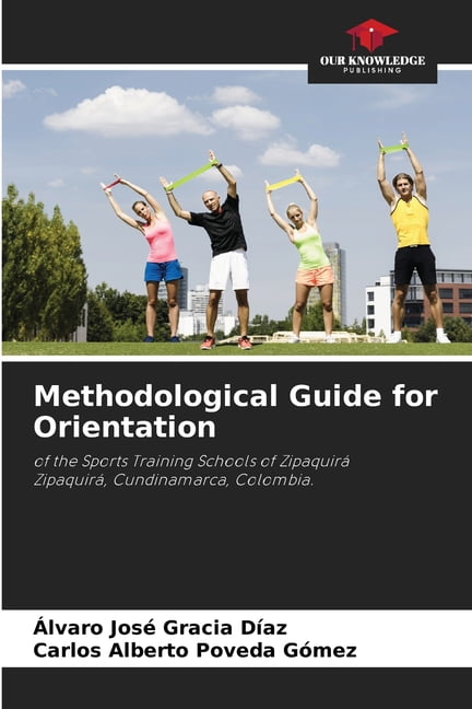 Methodological Guide for Orientation, (Paperback) - Walmart.com