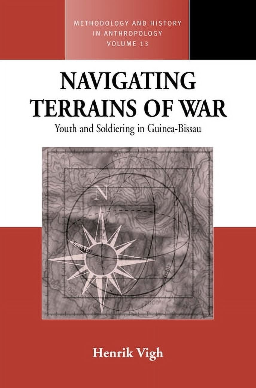 Methodology & History in Anthropolog Navigating Terrains of War: Youth ...