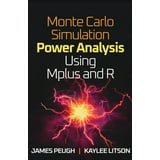 Methodology in the Social Sciences Monte Carlo Simulation Power ...