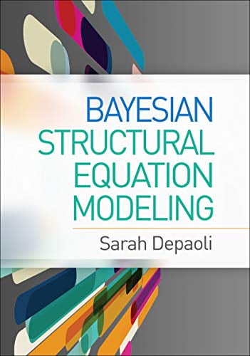 Pre-Owned Bayesian Structural Equation Modeling (Methodology in the ...