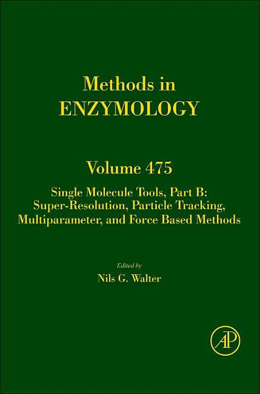 Methods in Enzymology Single Molecule Tools, Part B: Super-Resolution ...