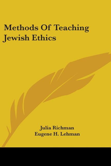 Methods Of Teaching Jewish Ethics (Paperback) - Walmart.com
