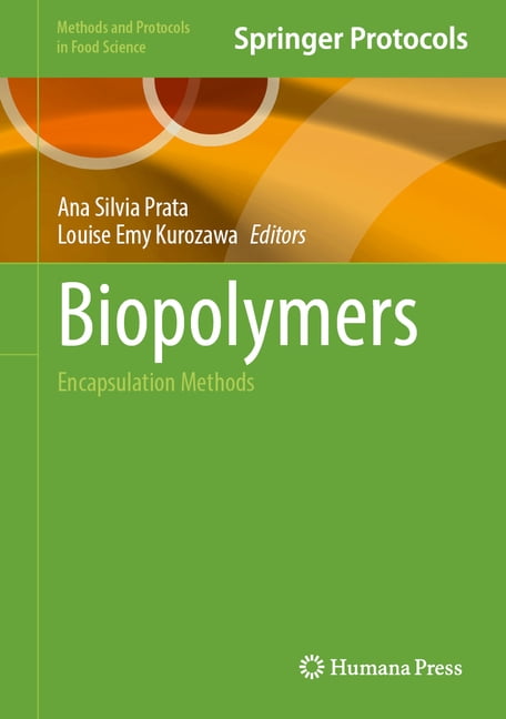 Methods and Protocols in Food Science Biopolymers: Encapsulation ...