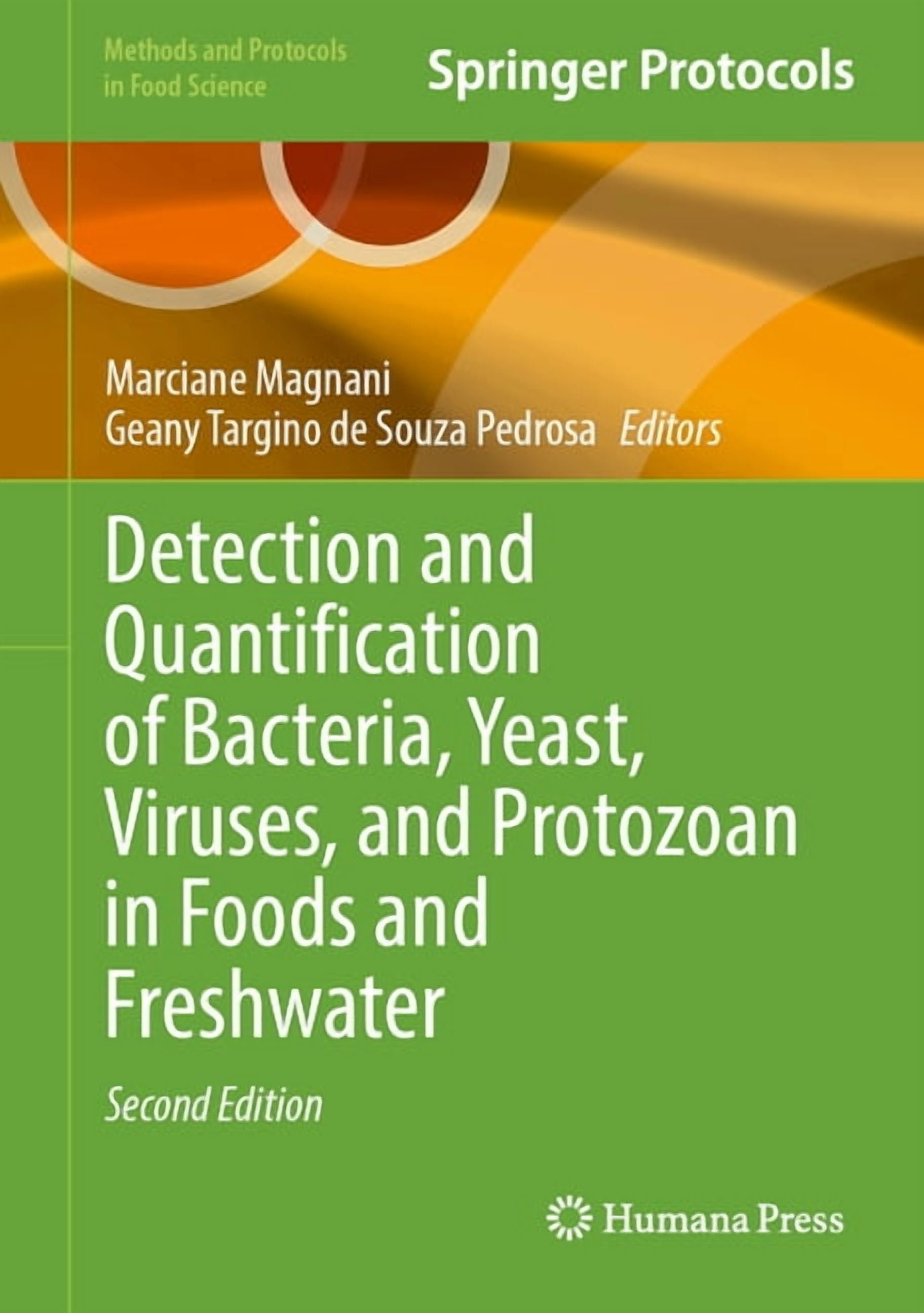 Methods and Protocols in Food Science Detection and Quantification of Bacteria, Yeast, Viruses ...