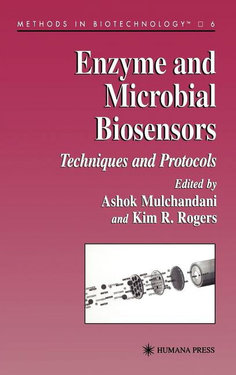 Methods in Biotechnology: Enzyme and Microbial Biosensors: Techniques and Protocols (Hardcover ...