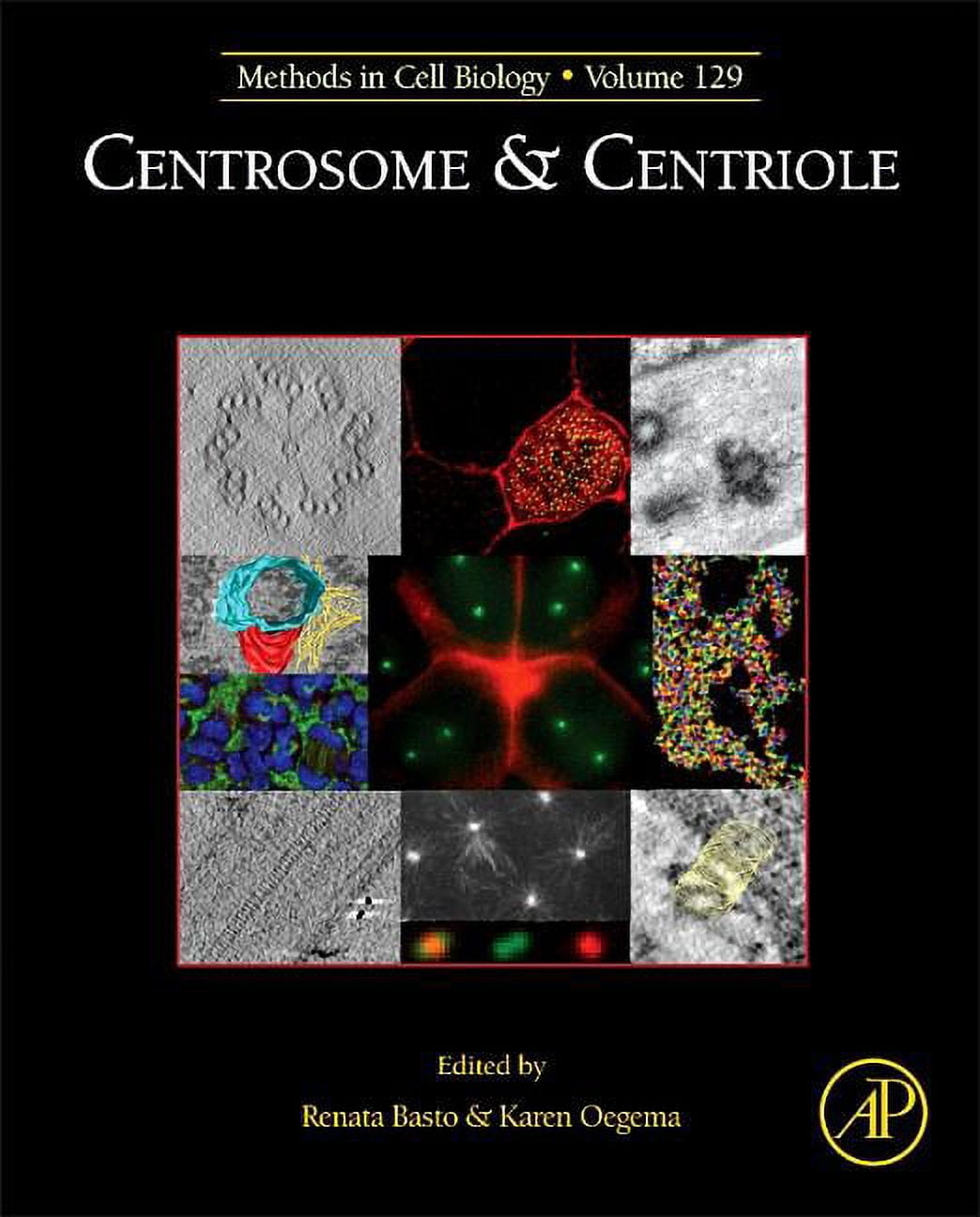 Methods in Cell Biology Centrosome and Centriole: Volume 129, Book 129 ...