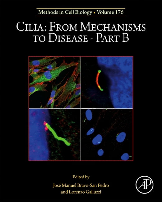 Methods in Cell Biology Cilia: From Mechanisms to Disease-Part B ...