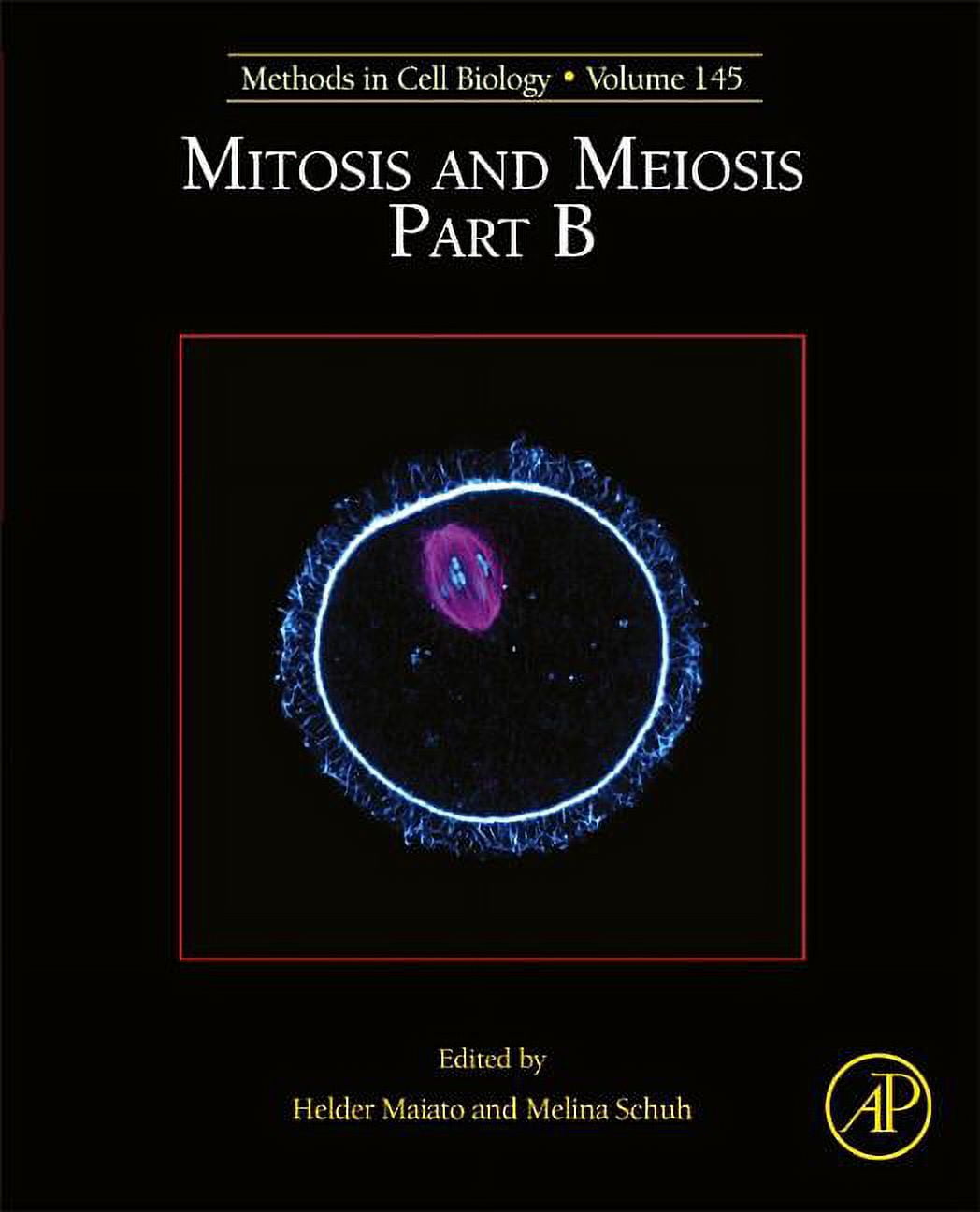 Methods in Cell Biology Mitosis and Meiosis Part B: Volume 145, Book ...