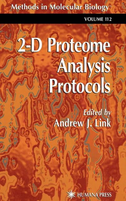 Methods In Molecular Biology 2 D Proteome Analysis Protocols Book 112 Hardcover