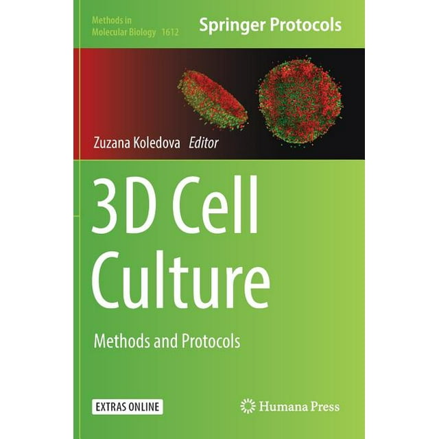 Methods in Molecular Biology: 3D Cell Culture: Methods and Protocols (Hardcover) - Walmart.com